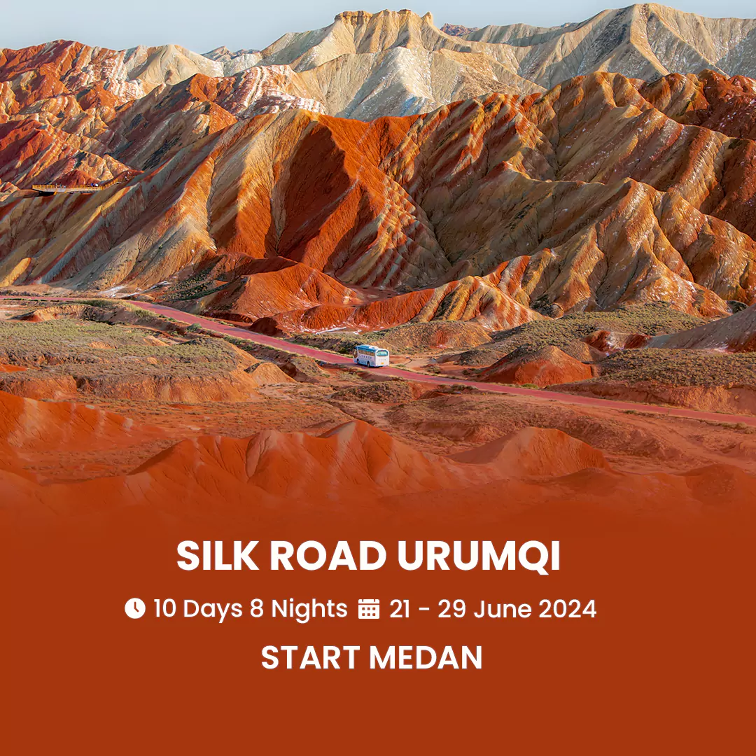Tour Silk Road Urumqi 21 June 2024 | Angkasatour