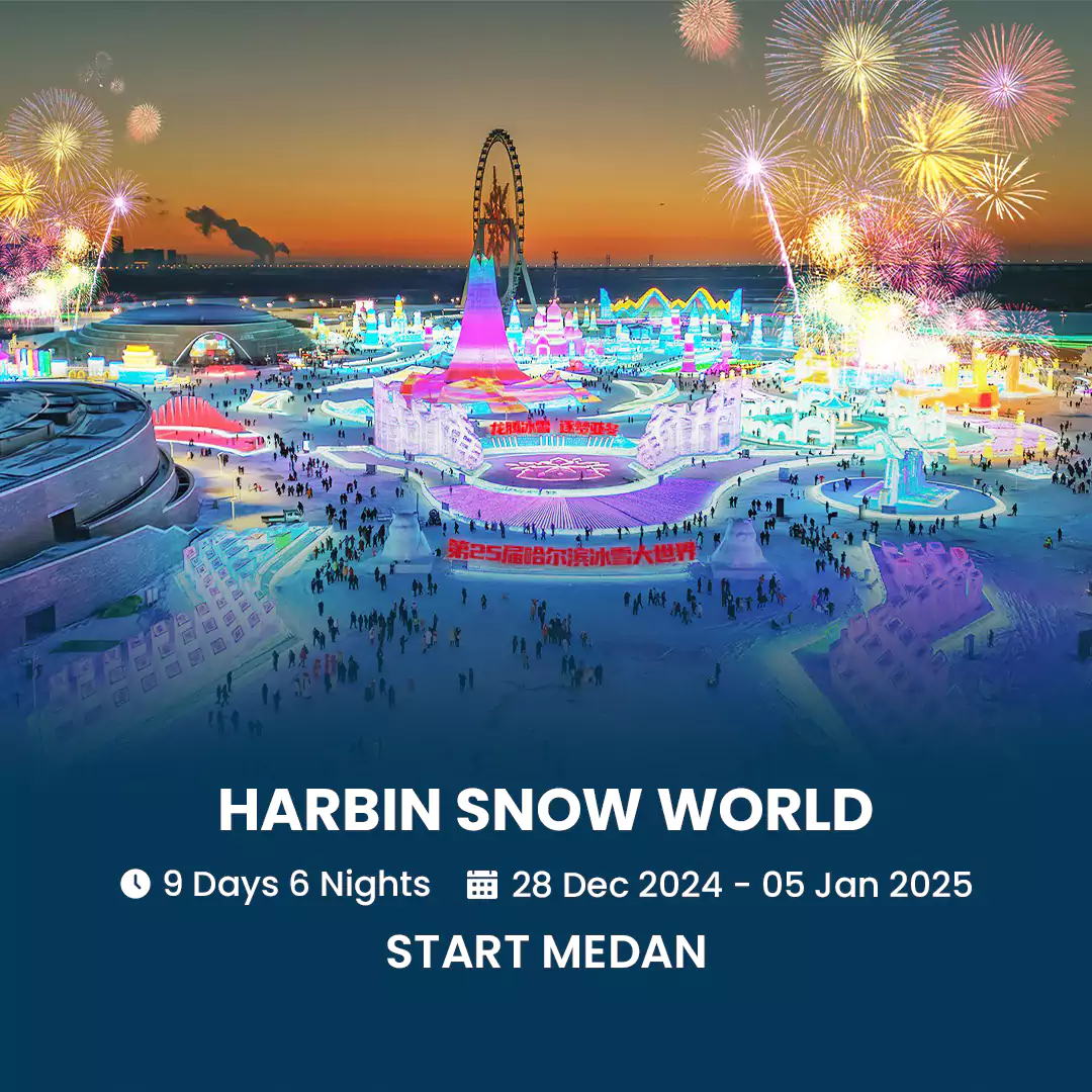 Tour Harbin Snow World 28 December 2024 | Angkasatour