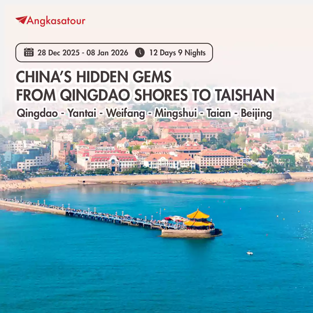 Tour China’s Hidden Gems from Qingdao Shores to Taishan | Angkasatour