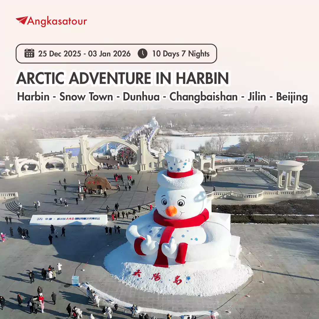 Tour Harbin Changbaishan: Arctic Adventure in Harbin | Angkasatour